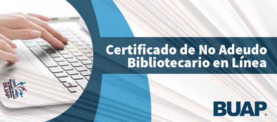 DIRECCIÓN GENERAL DE BIBLIOTECAS BUAP ️ Autoservicio BUAP